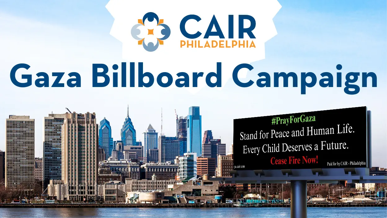 Support Gaza Billboard Campaign - CAIR-Philadelphia