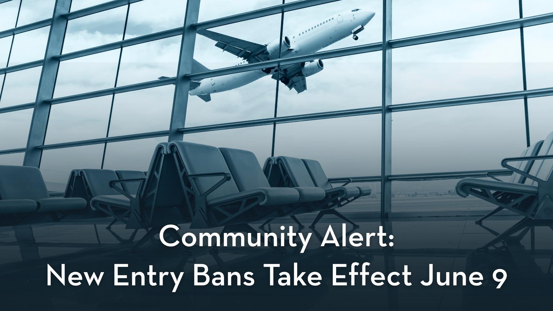 Community Alert: New Entry Bans Take Effect June 9 - CAIR-Philadelphia